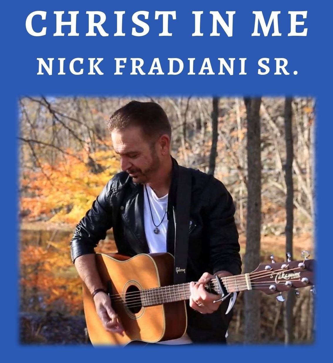 Christian Music – Nick Fradiani Sr.